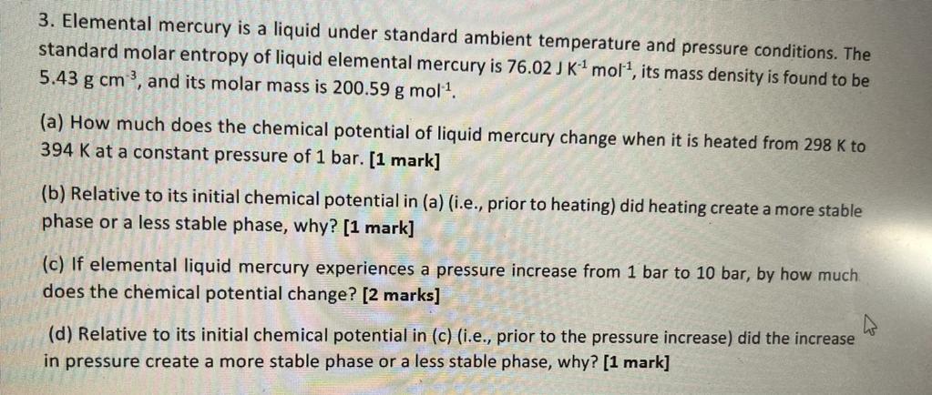 Solved 3. Elemental mercury is a liquid under standard | Chegg.com