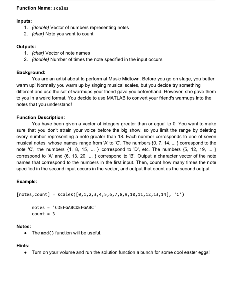 Solved Function Name: scales Inputs 1. 2. (double) Vector of | Chegg.com