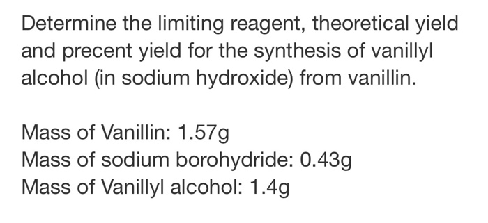 Solved Determine the limiting reagent, theoretical yield and | Chegg.com