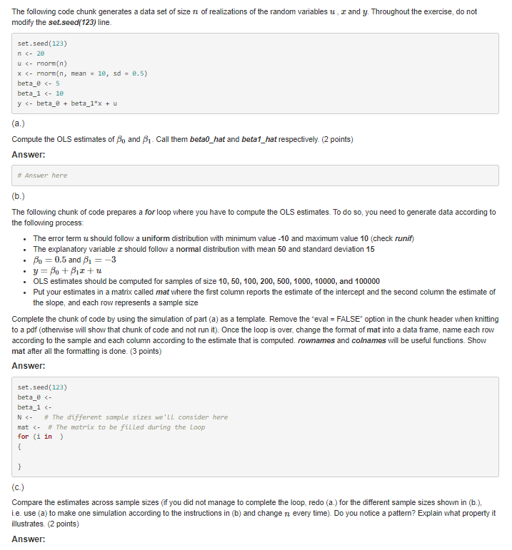 The following code chunk generates a data set of size | Chegg.com