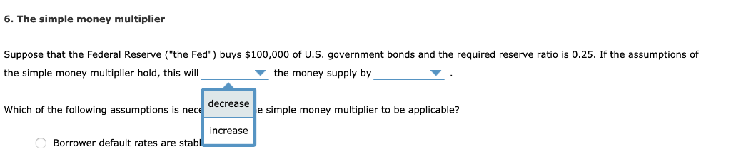 Solved 6. The simple money multiplier Suppose that the | Chegg.com
