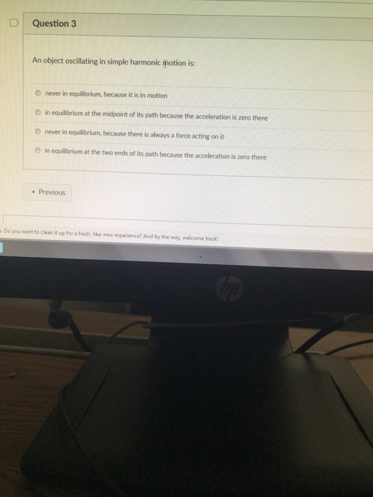 Solved D | Question 3 An object oscillating in simple | Chegg.com