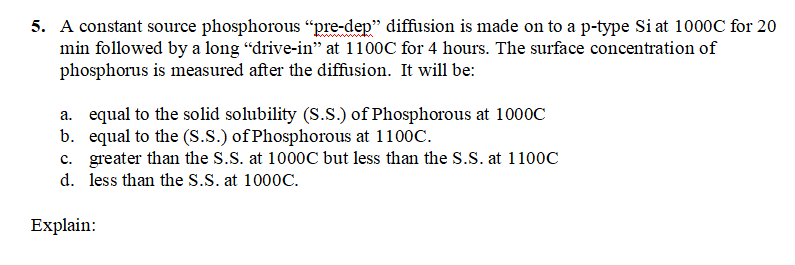 Solved 5. A constant source phosphorous “pre-dep.” diffusion | Chegg.com