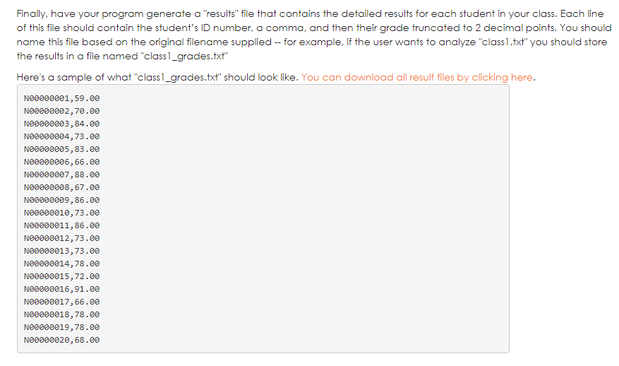 Finally, have your program generate a &quot;results&quot; file | Chegg.com