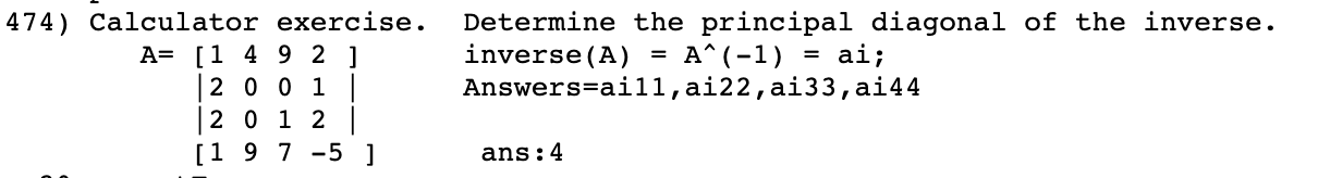 Solved Determine the principal diagonal of the inverse. | Chegg.com