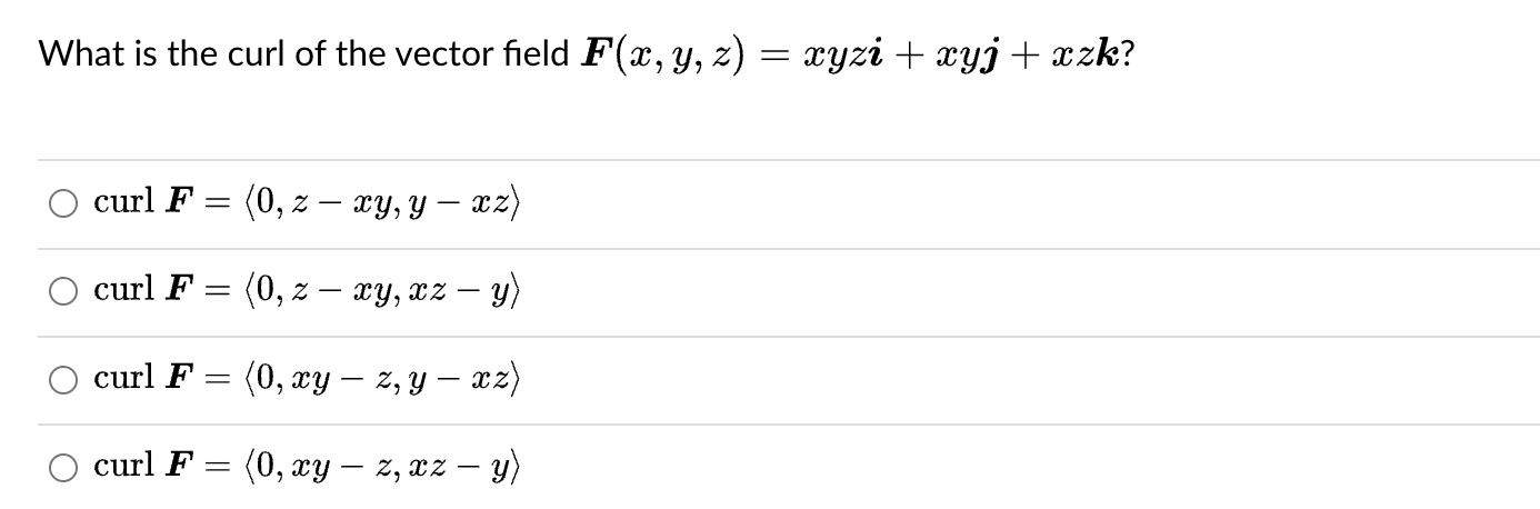 Solved What is the curl of the vector field | Chegg.com
