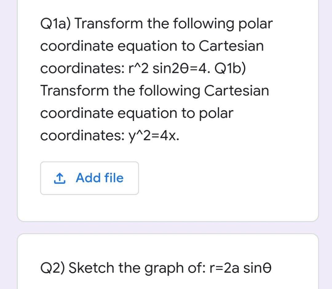 Solved Q1a) Transform the following polar coordinate | Chegg.com
