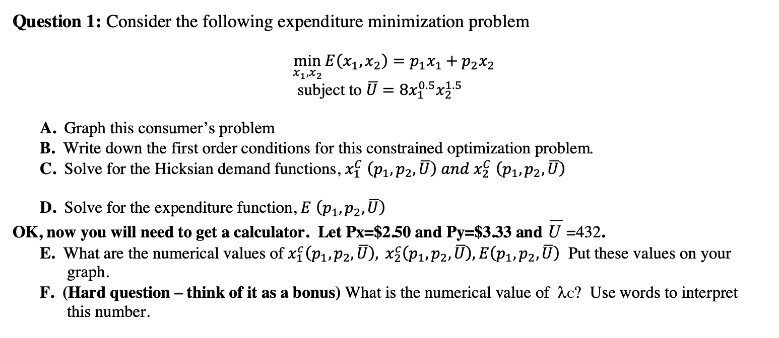 Solved Question 1: Consider the following expenditure | Chegg.com