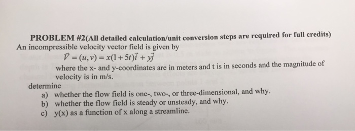Solved PROBLEM #2(All detailed calculation/unit conversion | Chegg.com