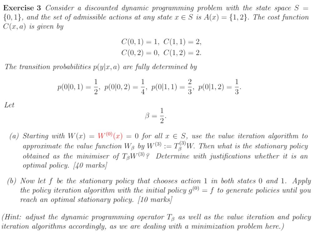 Exercise 3 Consider a discounted dynamic programming | Chegg.com