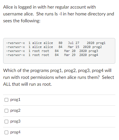 Solved Alice is logged in with her regular account with | Chegg.com