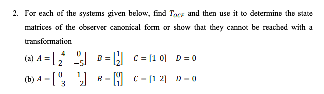 Solved 2. For each of the systems given below, find Toce and | Chegg.com