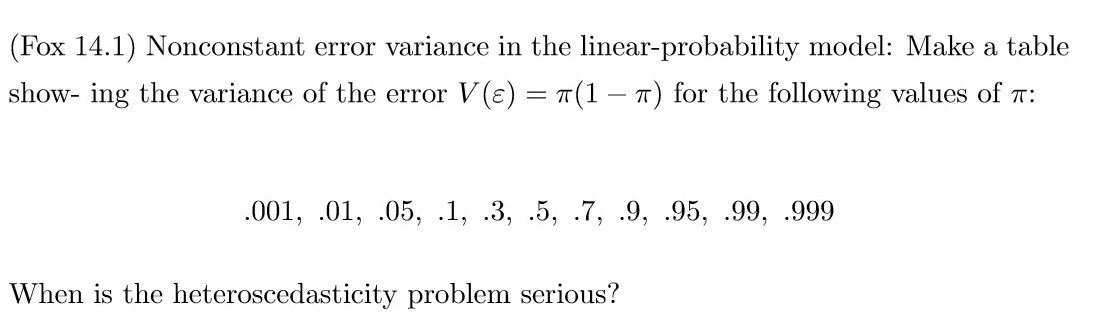 Solved (Fox 14.1) Nonconstant error variance in the | Chegg.com