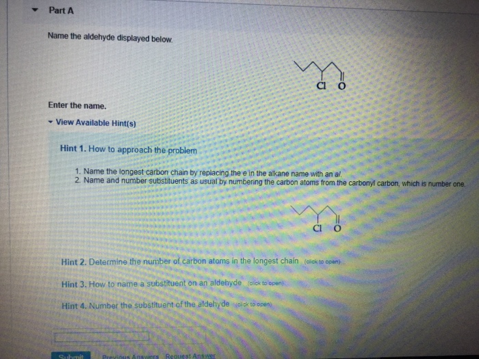 Solved Part A Name the aldehyde displayed below Cl O Enter | Chegg.com