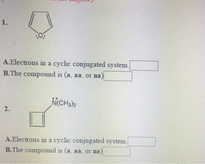 Solved Electrons in a cyclic conjugated system. The | Chegg.com