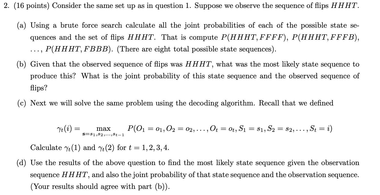 2. (16 points) Consider the same set up as in | Chegg.com