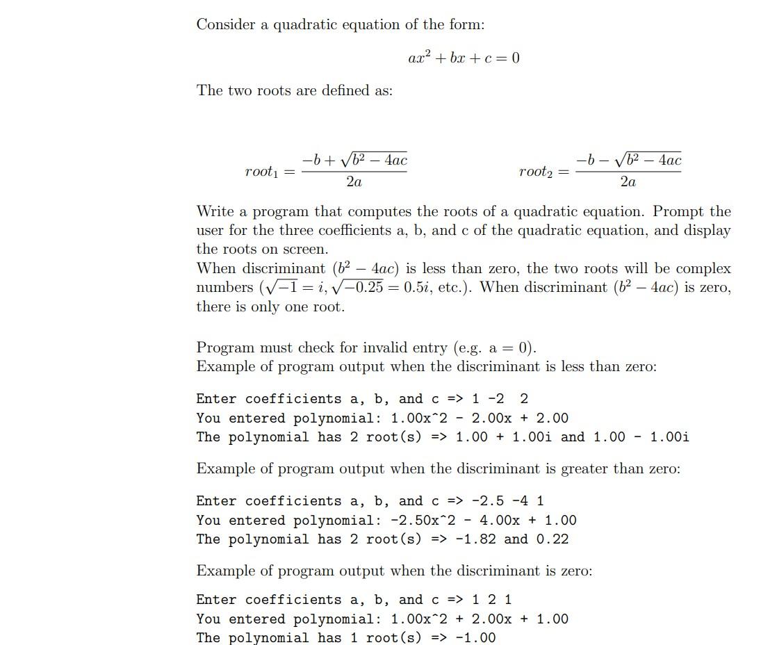 Solved Consider a quadratic equation of the form: ax2+bx+c=0 | Chegg.com