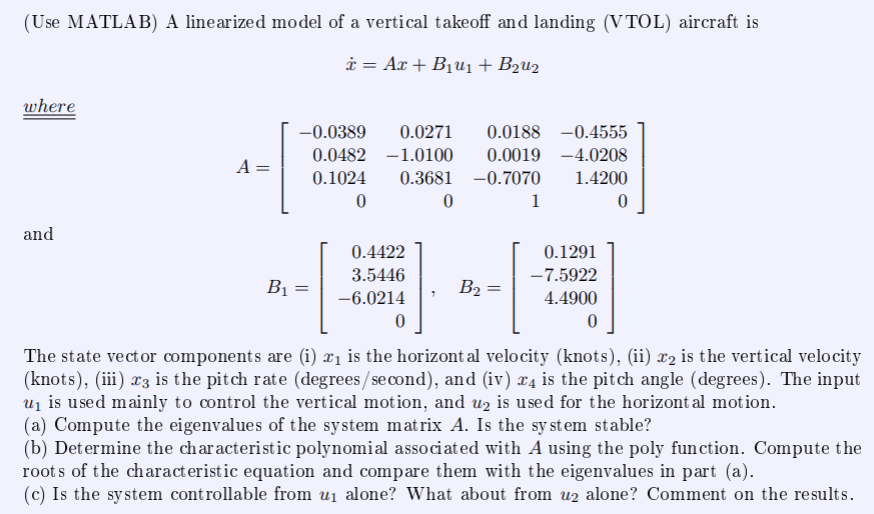Solved (Use MATLAB) A linearized model of a vertical takeoff | Chegg.com