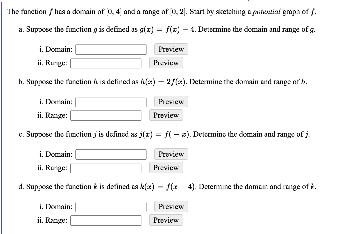 Solved He Function F Has A Domain Of [0 4] And A Range Of