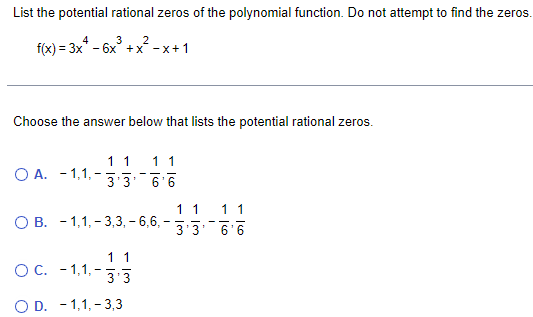Solved List the potential rational zeros of the polynomial | Chegg.com