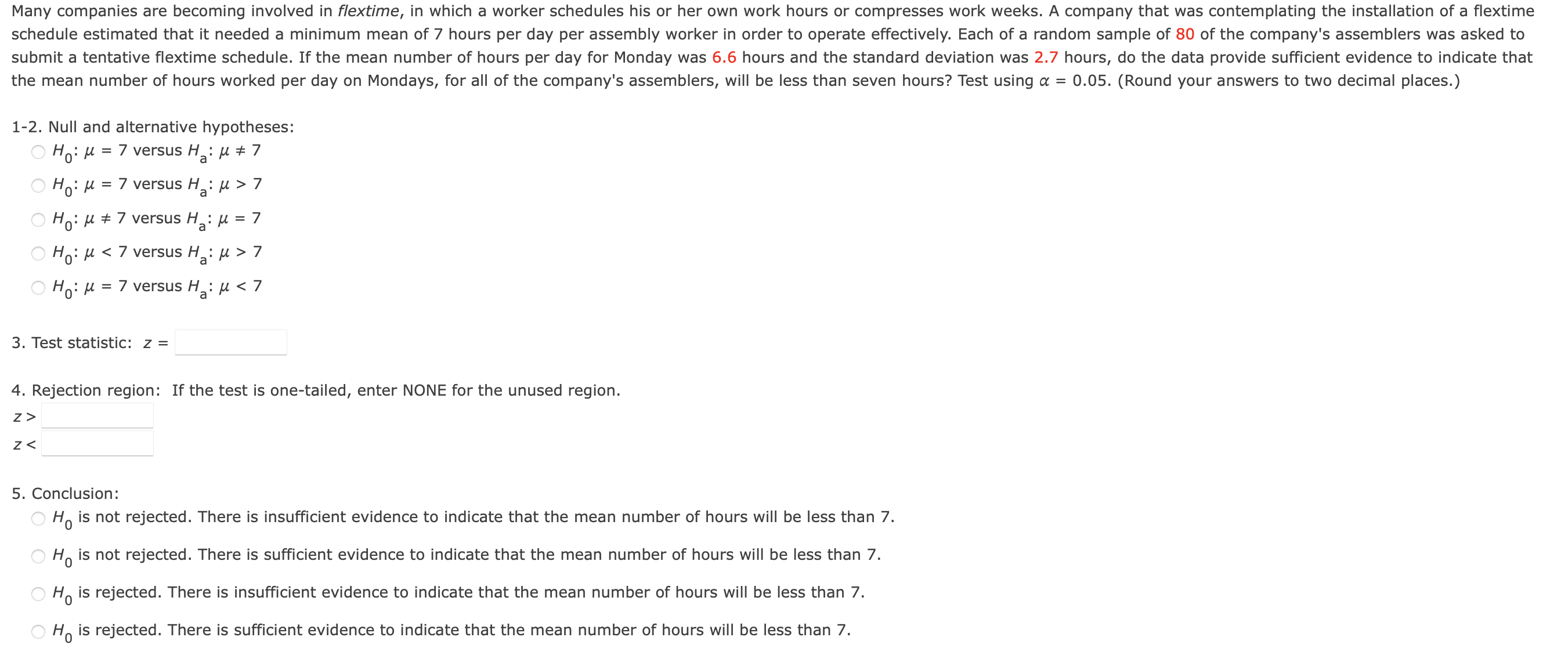 Solved 1-2. Null and alternative hypotheses: H0:μ=7 versus | Chegg.com