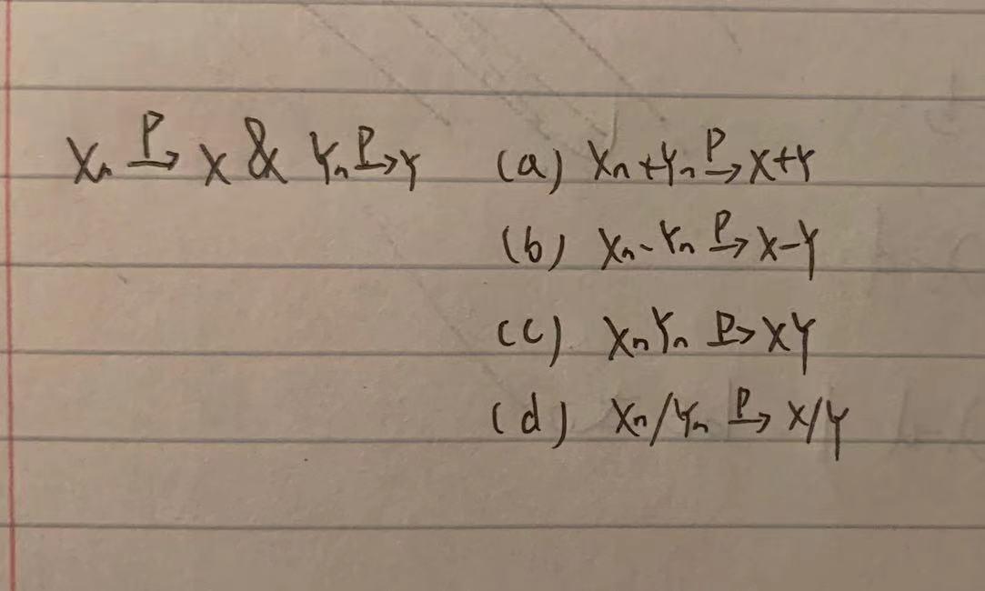 Solved 4. Study the proof of Slutsky's theorem for Xn + Yn 4 | Chegg.com