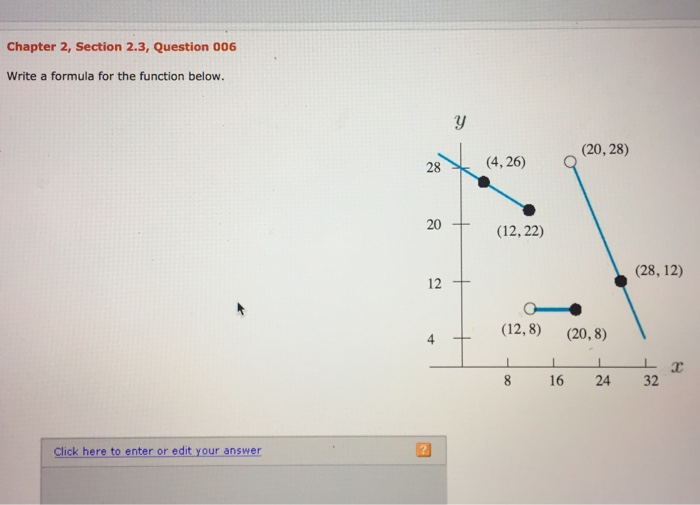 Solved Chapter 2, Section 2.3, Question 006 Write a formula | Chegg.com