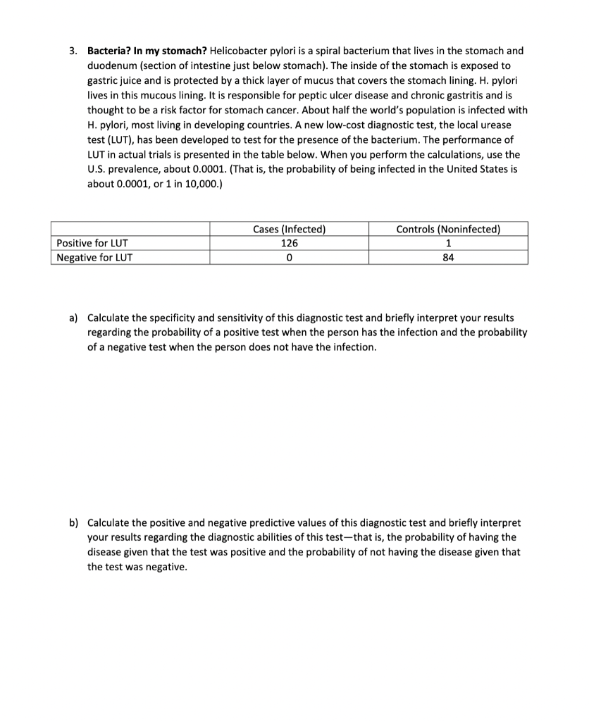 Solved 3. Bacteria? In my stomach? Helicobacter pylori is a | Chegg.com