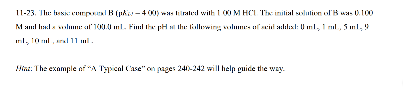 Solved 11-23. The basic compound B (pKb1 = 4.00) was | Chegg.com