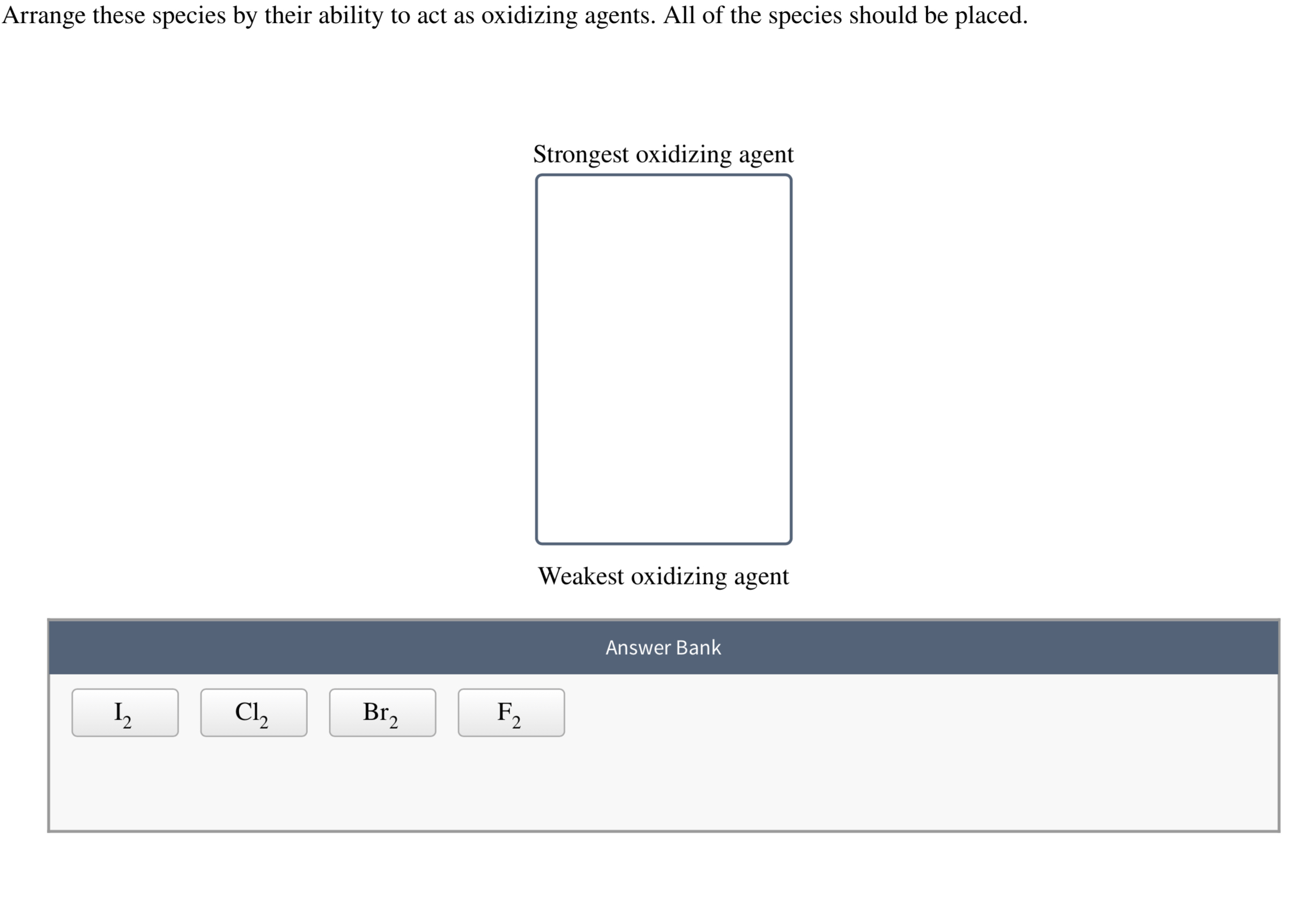 Solved Arrange these species by their ability to act as | Chegg.com