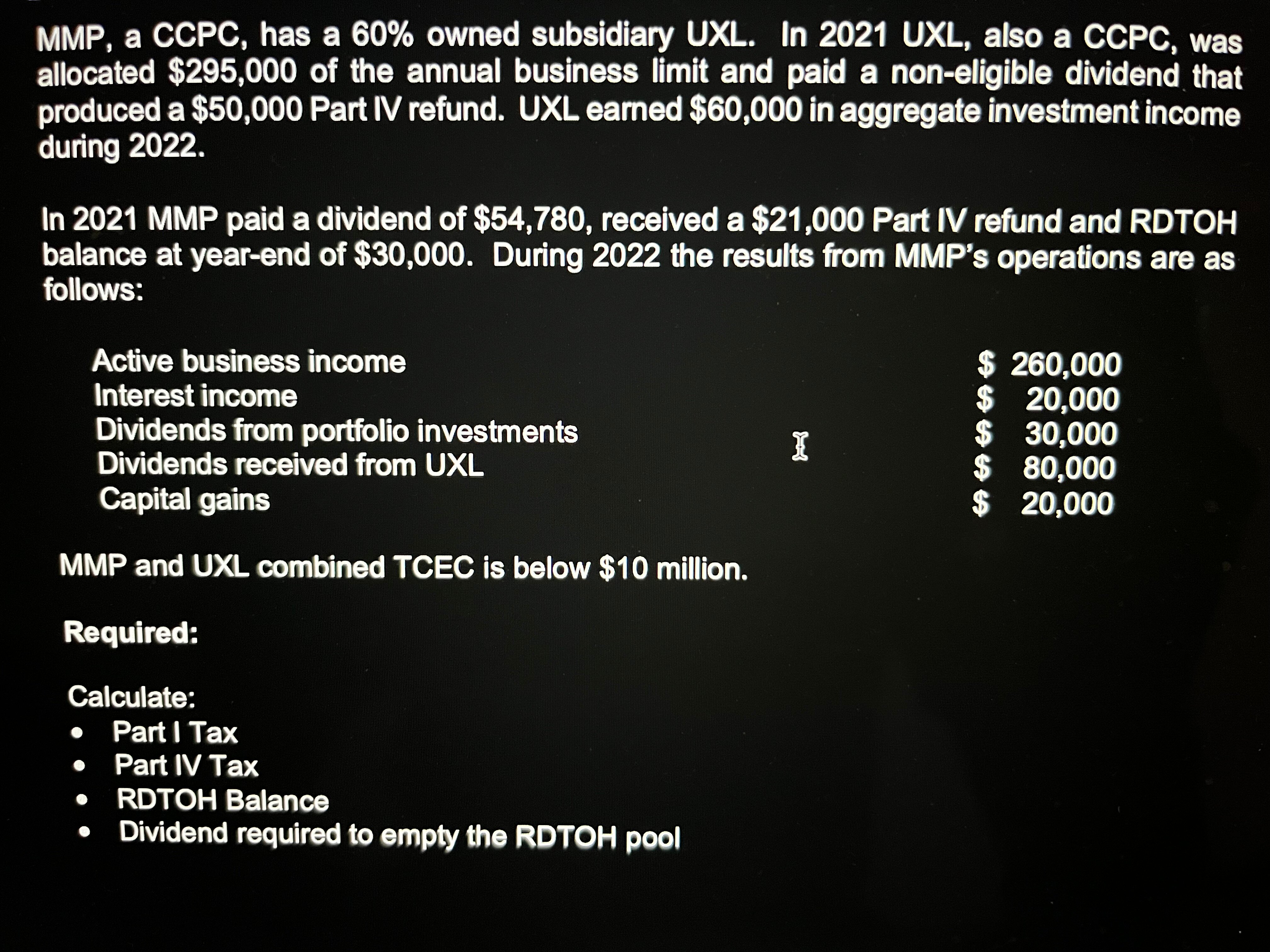 Solved MMP, a CCPC, has a 60% owned subsidiary UXL. In 2021 | Chegg.com