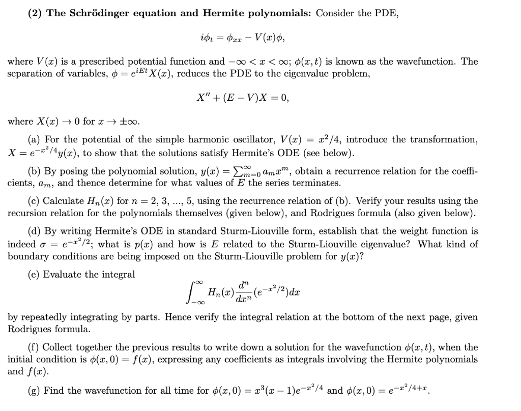 Solved (2) The Schrödinger equation and Hermite polynomials: | Chegg.com