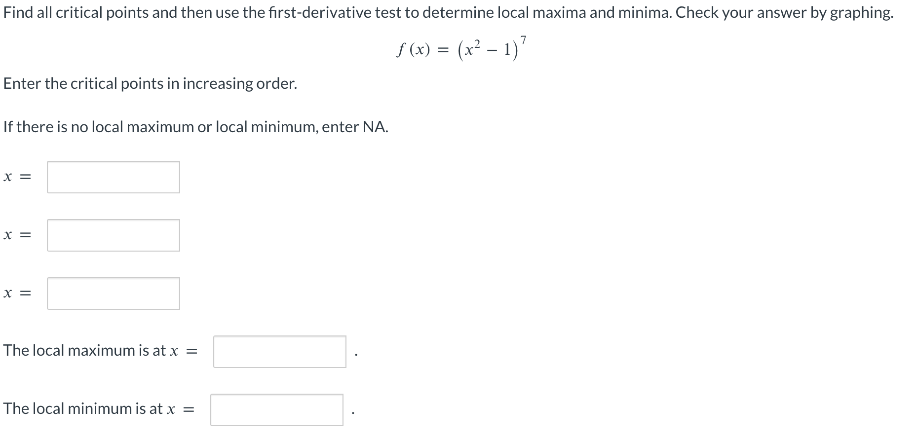 Solved Find all critical points and then use the | Chegg.com