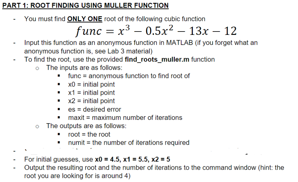 PART 1: ROOT FINDING USING MULLER FUNCTION = o You | Chegg.com
