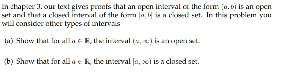 Solved In chapter 3, our text gives proofs that an open | Chegg.com