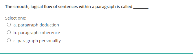 Solved The smooth, logical flow of sentences within a | Chegg.com