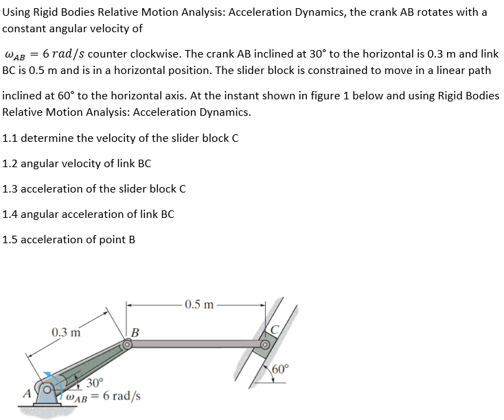Solved Using Rigid Bodies Relative Motion Analysis: | Chegg.com