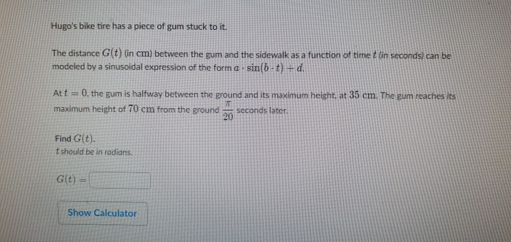 Solved Hugo's bike tire has a piece of gum stuck to it. The | Chegg.com