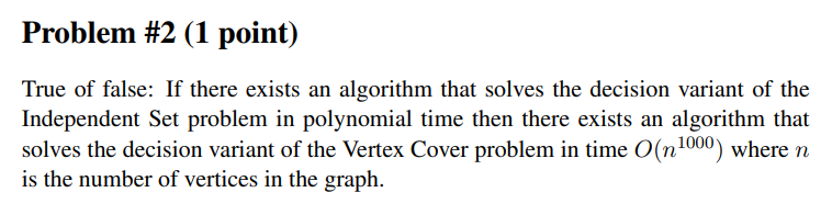 Solved Problem #2 (1 point) True of false: If there exists | Chegg.com