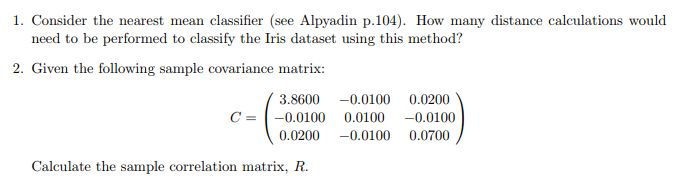 Solved 1. Consider the nearest mean classifier (see Alpyadin | Chegg.com