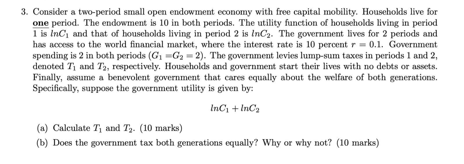 Solved Consider a two-period small open endowment economy | Chegg.com