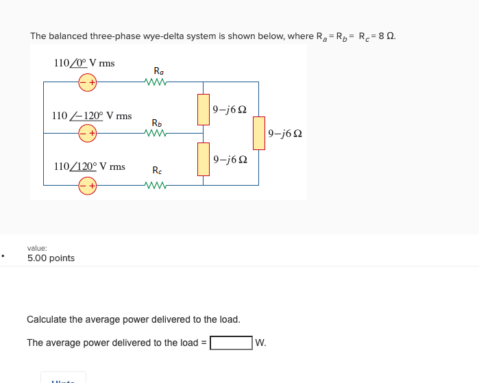 Solved The balanced three-phase wye-delta system is shown | Chegg.com