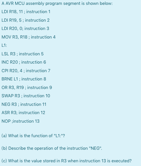 Solved A AVR MCU assembly program segment is shown below: | Chegg.com
