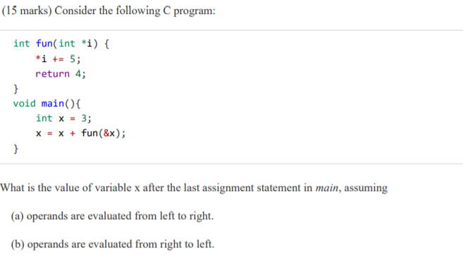 Solved 15 Marks Consider The Following Program Int 1053