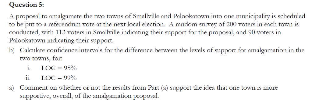 Solved Question 5: A proposal to amalgamate the two towns of | Chegg.com