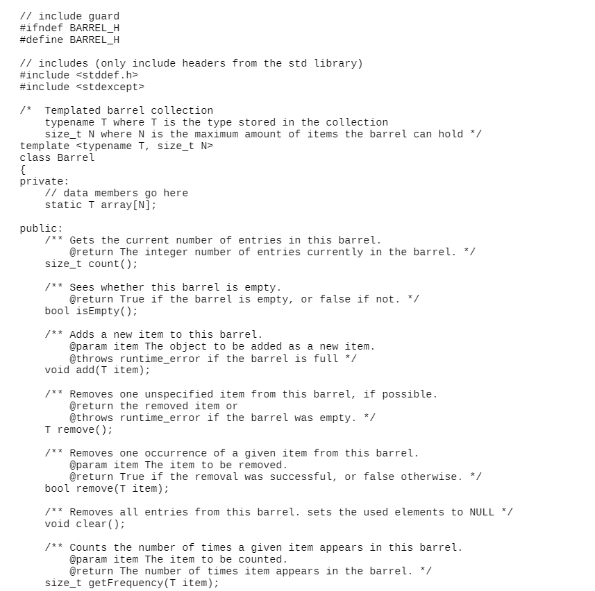 Solved // include guard #ifndef BARREL_H #define BARREL_H Il | Chegg.com