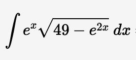 Solved ∫ex49−e2xdx | Chegg.com
