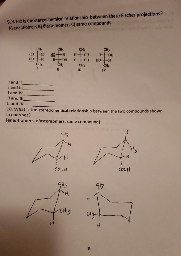 Solved 9. What is the stereochemical relationship between | Chegg.com