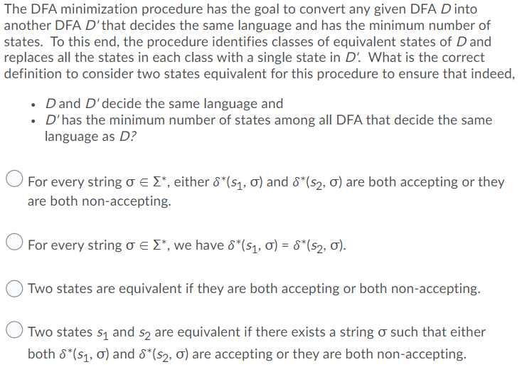 Solved The DFA minimization procedure has the goal to | Chegg.com