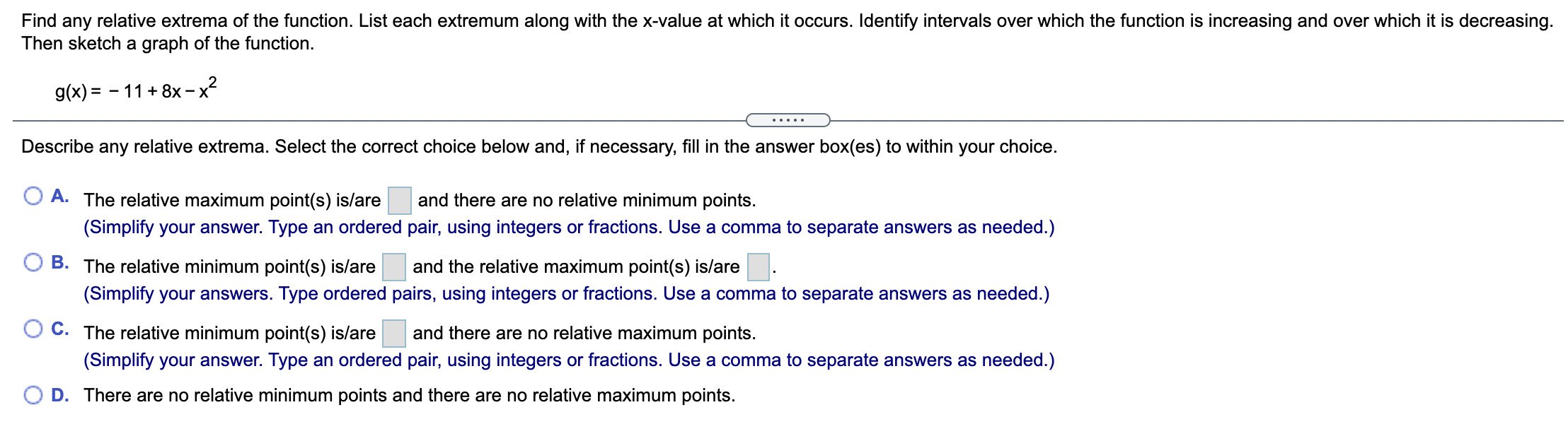 Solved Find any relative extrema of the function. List each | Chegg.com